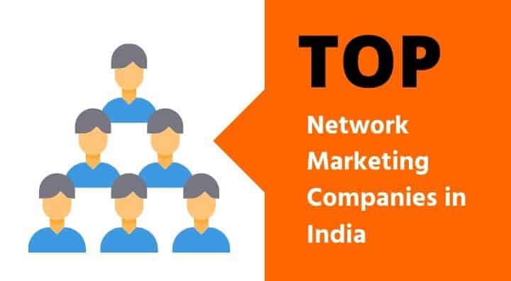 Top 15 Network Marketing Companies In India (Full List )